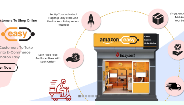 Amazon Easy Store क्या है? कैसे करें आवेदन